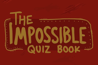 Impossible Quiz Book: Chapter 1 - TechGrapple Games